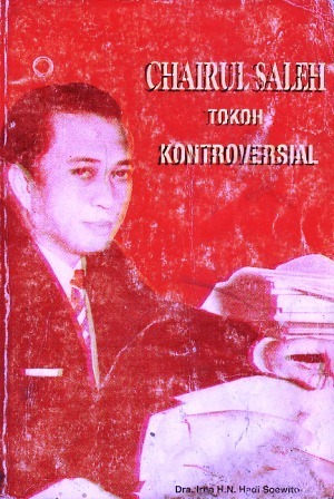 Chairul Saleh Tokoh Kontroversial by Irna H.N. Hadi Soewito | Goodreads