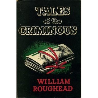 Tales of the Criminous by William Roughead | Goodreads