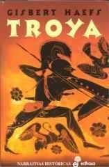 Troya by Gisbert Haefs | Goodreads