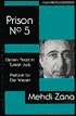 Prison No 5: Eleven Years in Turkish Jails by Mehdi Zana | Goodreads