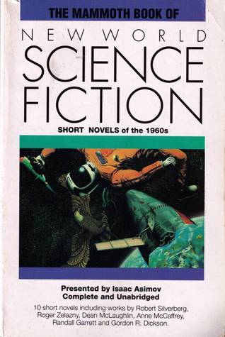The Mammoth Book of New World Science Fiction: Short Novels of the 1960 ...