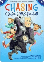 Chasing George Washington by Ronald Kidd | Goodreads