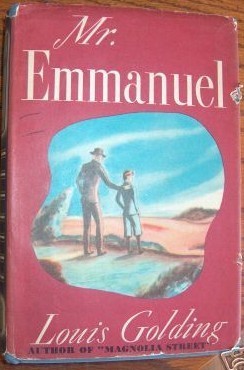 Mr. Emmanuel by Louis Golding | Goodreads