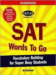 SAT Words to Go: Vocabulary Building for Super Busy Students by Kaplan ...