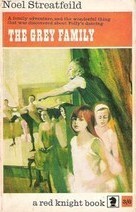 The Grey Family by Noel Streatfeild | Goodreads