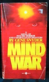 Mind War by Gene Snyder | Goodreads