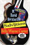 The Salvation of Billy Wayne Carter and Other Stories by M. David ...
