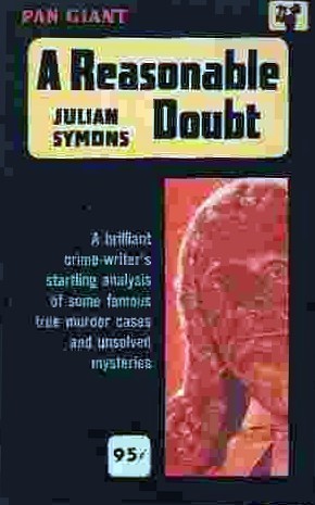 A Reasonable Doubt by Julian Symons | Goodreads