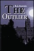 The Outlier by R.J. Stanton | Goodreads