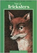 Tales of Tricksters (Books of Nine Lives, 1) by Pleasant DeSpain ...