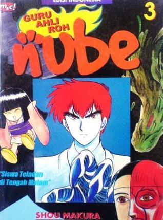 Nube Guru Ahli Roh Vol. 3: Siswa Teladan Di Tengah Malam by Shou Makura | Goodreads