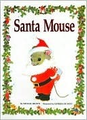 Santa Mouse by Michael Brown | Goodreads