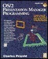 Os/2 Presentation Manager Programming/Book and Disk by Charles Petzold ...