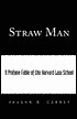 Straw Man by Vaughn A. Carney | Goodreads