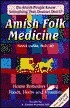 Amish Folk Medicine Home Remedies Using Foods Herbs And Vitamins By