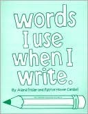 Words I Use When I Write by Alana Trisler | Goodreads