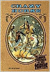 Crazy Horse (Famous Figures of American Frontier) by Kristine Brennan ...