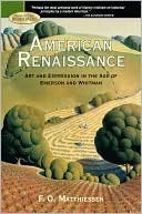 American Renaissance: Art and Expression in the Art of Emerson and ...