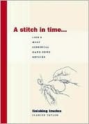 A Stitch in Time...Life's Most Essential Hand-Sewn Repairs by Clarice Taylor | Goodreads