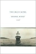 The Blue Bowl by George Minot | Goodreads
