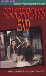 Tomorrow's End (The Girl From Tomorrow, #2) by Mark Shirrefs | Goodreads