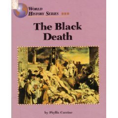 The Black Death (World History) by Phyllis Corzine | Goodreads