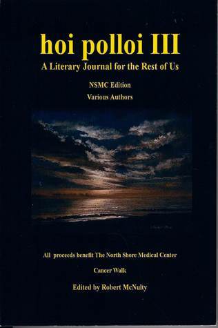 hoi polloi III: A Literary Journal for the Rest of Us by Robert McNulty ...