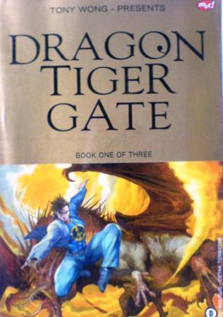 Dragon Tiger Gate 1: Gagahnya Naga & Harimau by Tony Wong | Goodreads