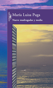 Nueve madrugadas y media by María Luisa Puga | Goodreads