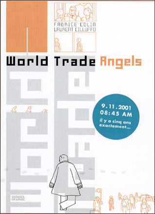 World trade angels by Fabrice Colin | Goodreads