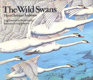 The Wild Swans by Hans Christian Andersen | Goodreads