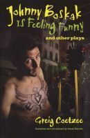 Johnny Boskak is Feeling Funny and Other Plays by Greig Coetzee | Goodreads