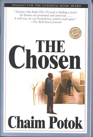 The Chosen by Chaim Potok | Goodreads