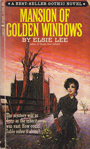 Mansion of Golden Windows by Elsie Lee | Goodreads