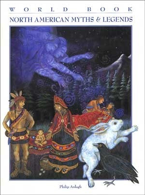 North American Myths & Legends by Philip Ardagh | Goodreads