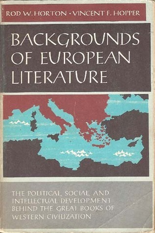 Backgrounds of European Literature: The Political, Social, and ...