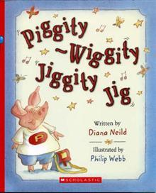 Piggity-Wiggity Jiggity Jig by Diana Neild | Goodreads