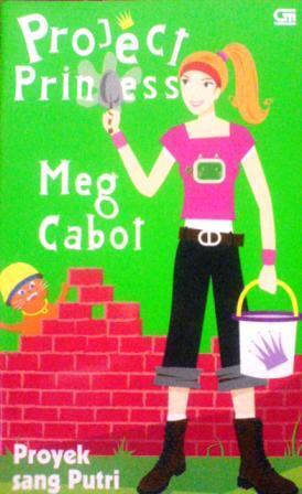 Project Princess: Proyek sang Putri by Meg Cabot | Goodreads