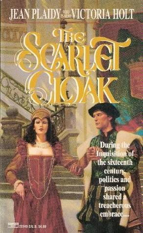 The Scarlet Cloak by Jean Plaidy | Goodreads