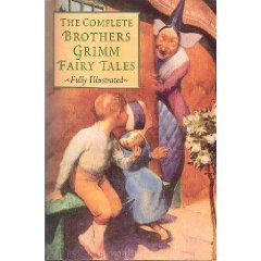 The Complete Brothers Grimm Fairy Tales by Jacob Grimm | Goodreads
