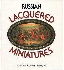 Russian lacquered miniatures: Fedoskino, Palekh, Mstiora, Kholui by ...