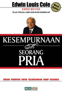 Kesempurnaan Seorang Pria by Edwin Louis Cole | Goodreads