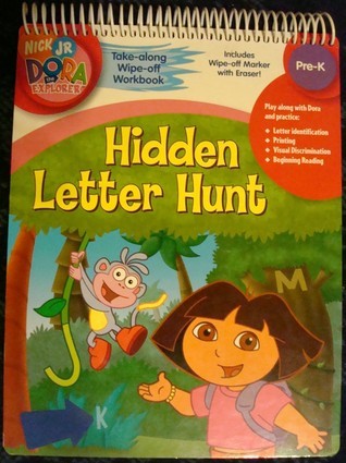 Dora the Explorer Hidden Letter Hunt Take Along Wipe Off Wookbook (Dora ...