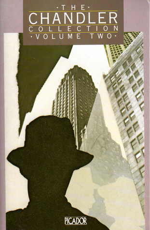 The Chandler Collection: Volume 2 by Raymond Chandler | Goodreads