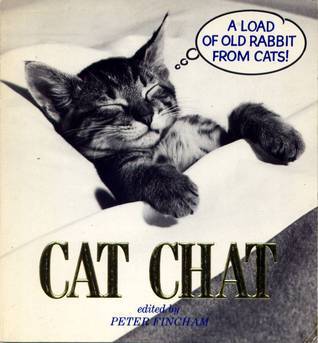 Cat Chat by Peter Fincham | Goodreads