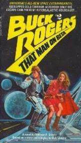 That Man on Beta (Buck Rogers #2) by Addison E. Steele | Goodreads