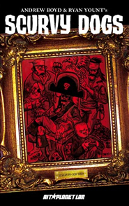 Scurvy Dogs: Rags To Riches by Andrew Boyd | Goodreads