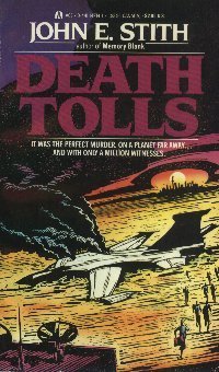 Death Tolls by John E. Stith | Goodreads
