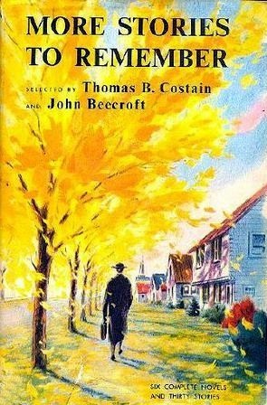 More Stories to Remember (Vol 2) by Thomas B. Costain | Goodreads