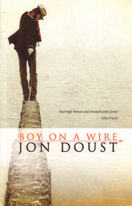 Boy on a Wire by Jon Doust | Goodreads